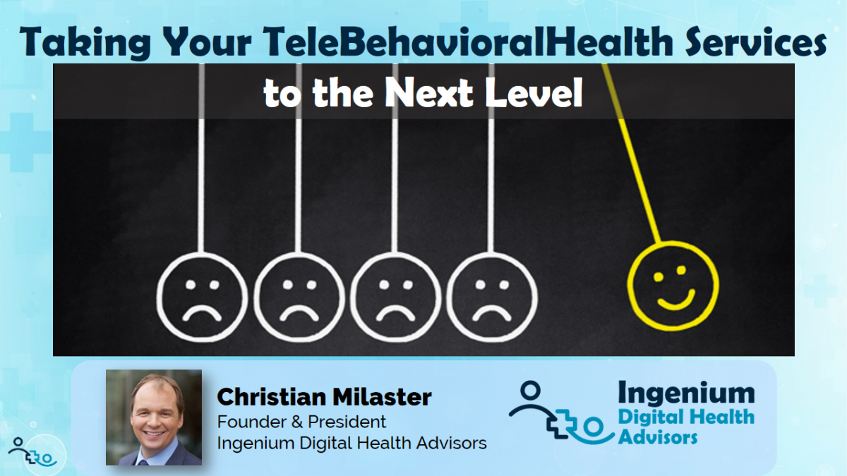 Coviu Webinar: Taking Your Tele Behavioral Health Services To the Next Level - Ingenium Digital ...
