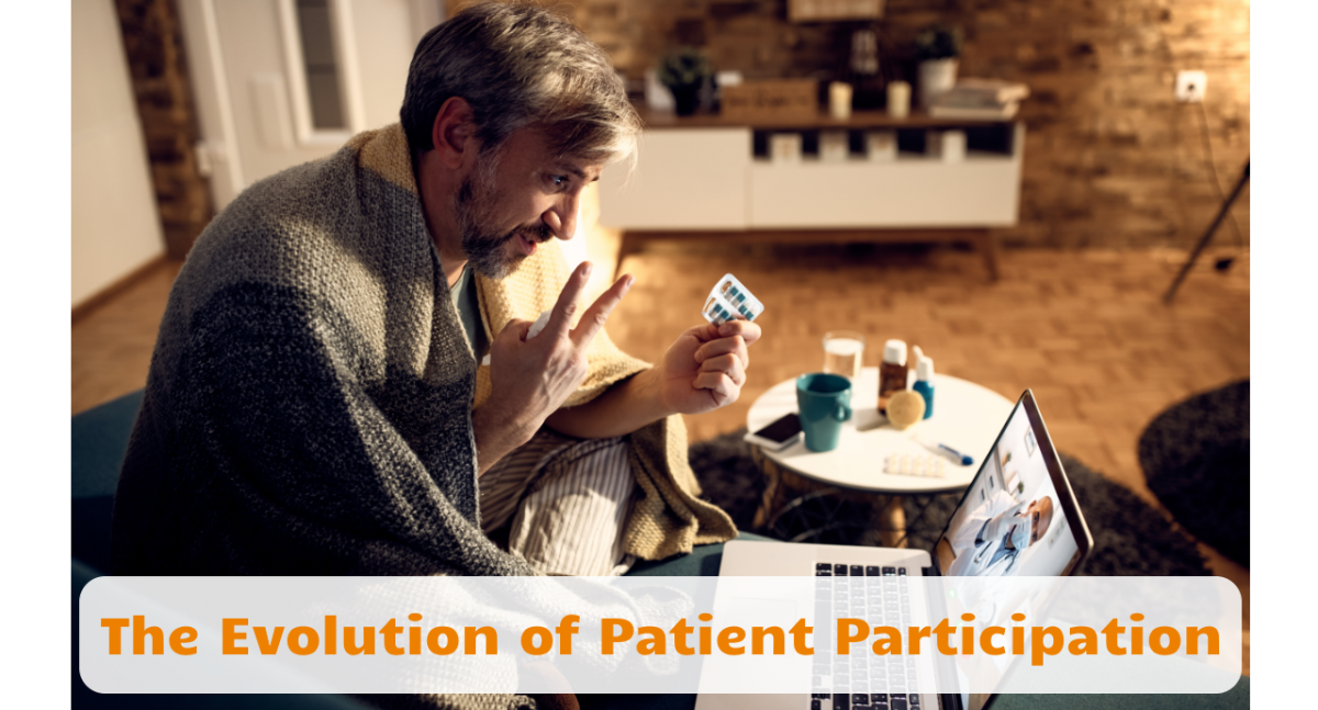 The Evolution of Patient Participation - Ingenium Digital Health Advisors
