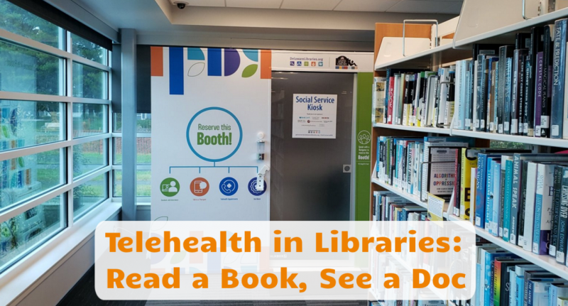 Telehealth in Libraries: Read a Book, See a Doc - Ingenium Digital ...