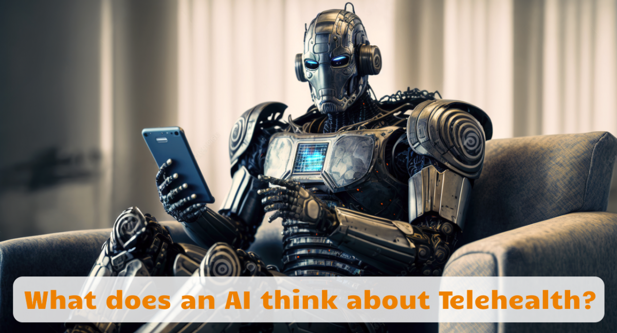 What does an AI think about Telehealth? - Ingenium Digital Health Advisors